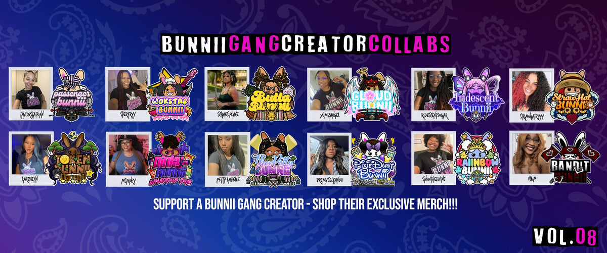 BUNNII GANG COLLABS: SERIES EIGHT – bunniigang
