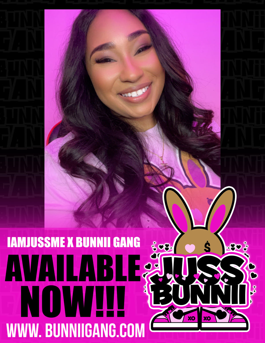 JUSS BUNNII – bunniigang